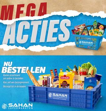 Sahan Supermarkten folder - Alle aanbiedingen uit de nieuwe Sahan ...