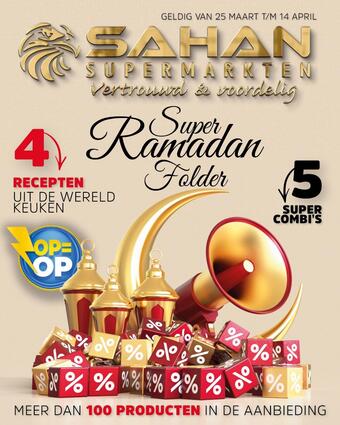 Sahan Supermarkten folder - Alle aanbiedingen uit de nieuwe Sahan ...
