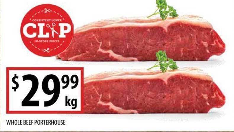 Whole beef porterhouse offer at Supabarn