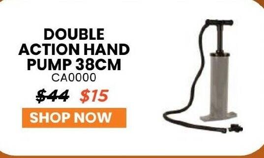 Double action hand pump offer at Getaway Outdoors