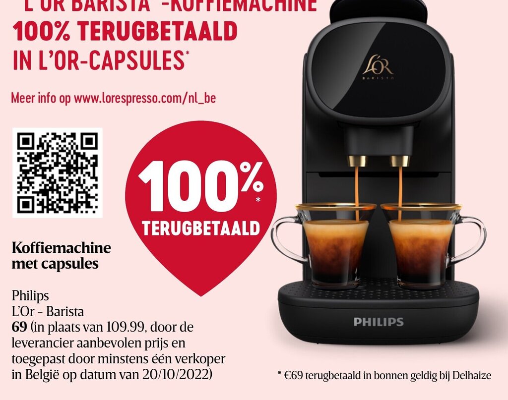 Philips L'Or - Barista Koffiemachine met Capsules promotie bij Delhaize Philips L'Or - Barista Koffiemachine met Capsules promotie bij Delhaize