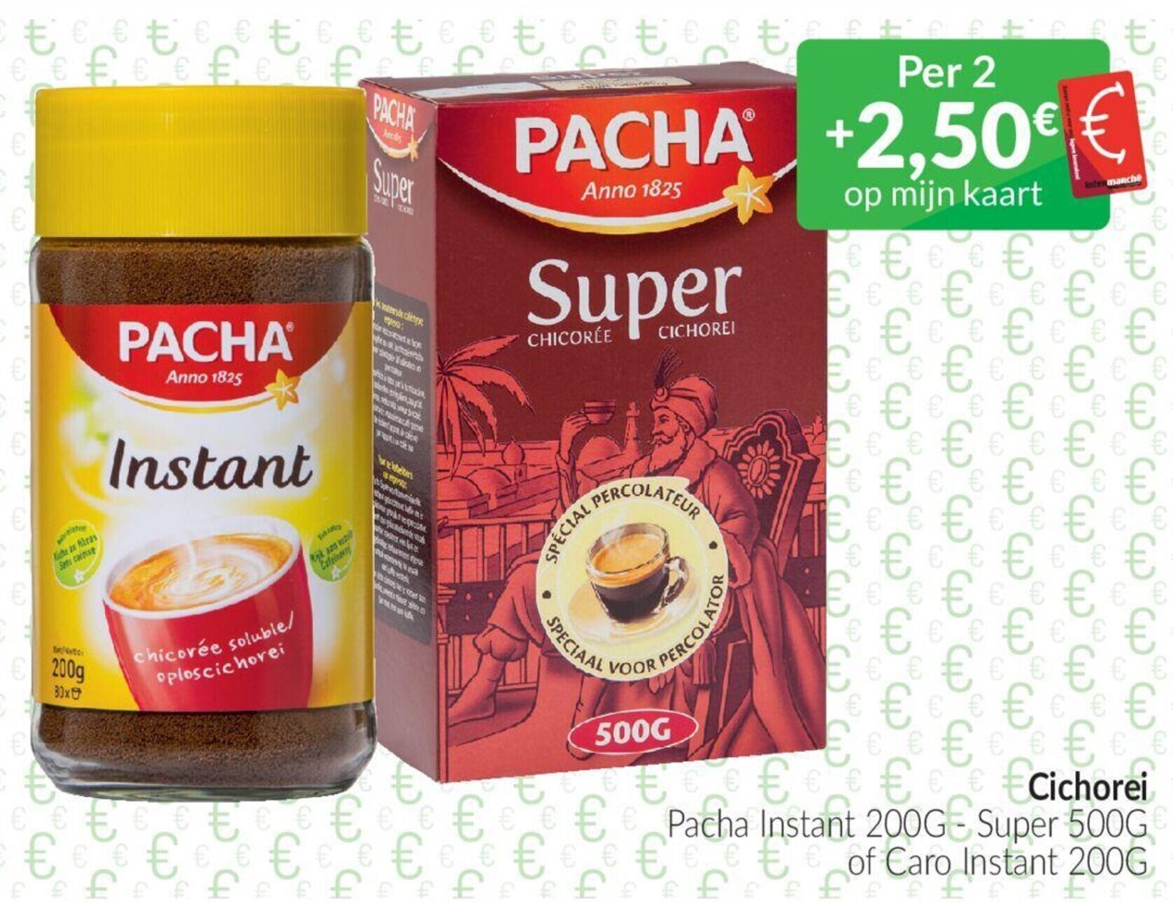 Pacha cichorei instant 200 g - super 500 g of caro instant 200 g promotie bij Intermarché