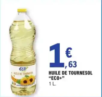 Huile de Tournesol Eco+ 1 L promotie bij E.Leclerc