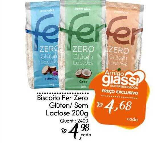 Biscoito fer zero glúten sem lactose oferta na Giassi Supermercados