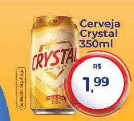 Cerveja crystal 350ml oferta na Tonin Superatacado