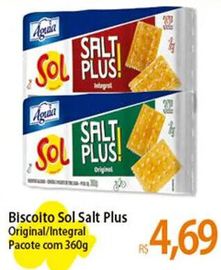 Biscoito Sol Salt Plus Original/Integral Pacote com 360g oferta na Atacadão
