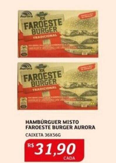 HAMBÚRGUER MISTO FAROESTE BURGER AURORA CAIXETA 36X56G oferta na Assaí ... HAMBÚRGUER MISTO FAROESTE BURGER AURORA CAIXETA 36X56G oferta na Assaí ...