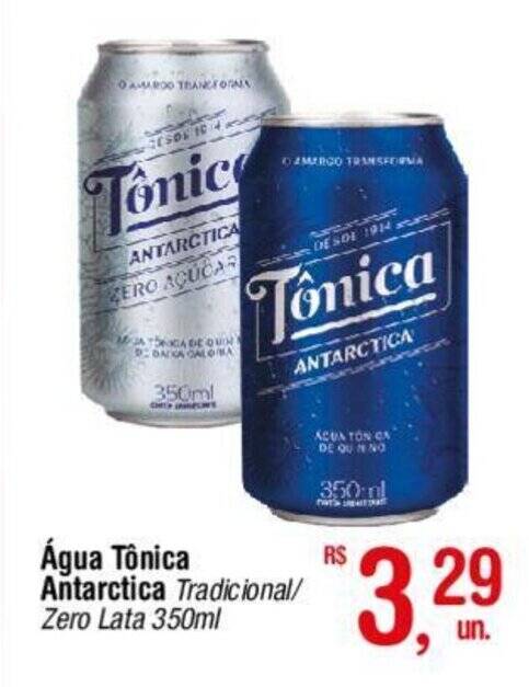 Água Tônica Antarctica Tradicional/ Zero Lata 350ml oferta na Fort Atacadista