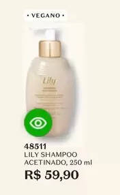Lily - shampoo acetinado oferta na O Boticário