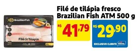 Filé de tilápia fresco Brazilian Fish ATM 500 g oferta na Mercado Extra