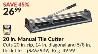Power fist 20 in. manual tile cutter offer at Princess Auto