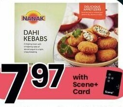 Nanak Dahi Kebabs 600g offer at FreshCo
