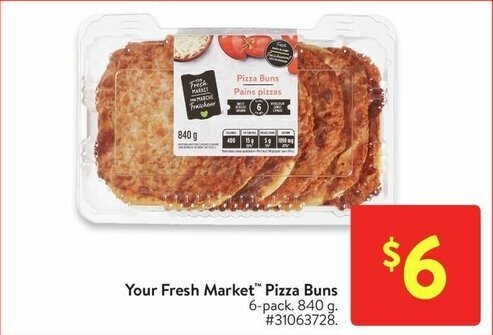 Your Fresh Market Pizza Buns 840 g offer at Walmart