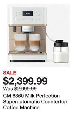 CM 6360 Milk Perfection Superautomatic Countertop Coffee Machine offer ...