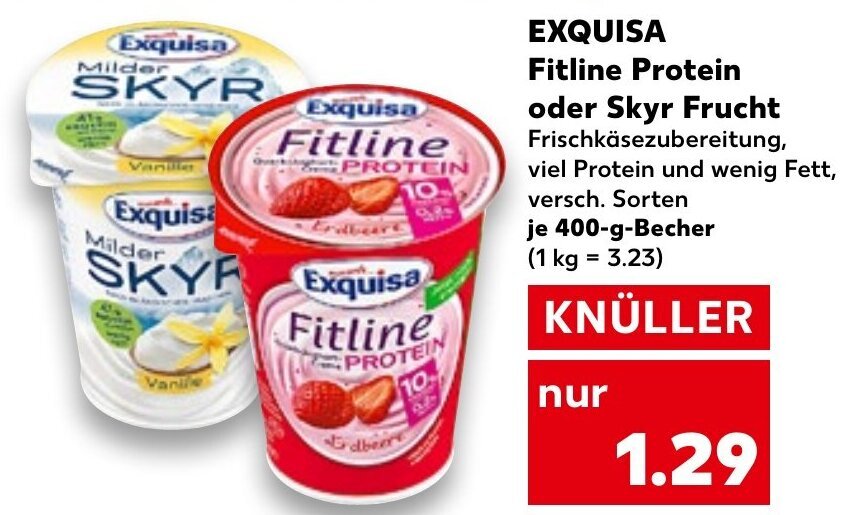 Exquisa Fitline Protein oder Skyr Fruncht 400 g Becher Angebot bei Kaufland