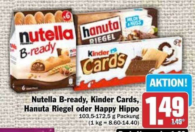 Nutella b-ready, kinder cards, hanuta riegel oder happy hippo Angebot ...