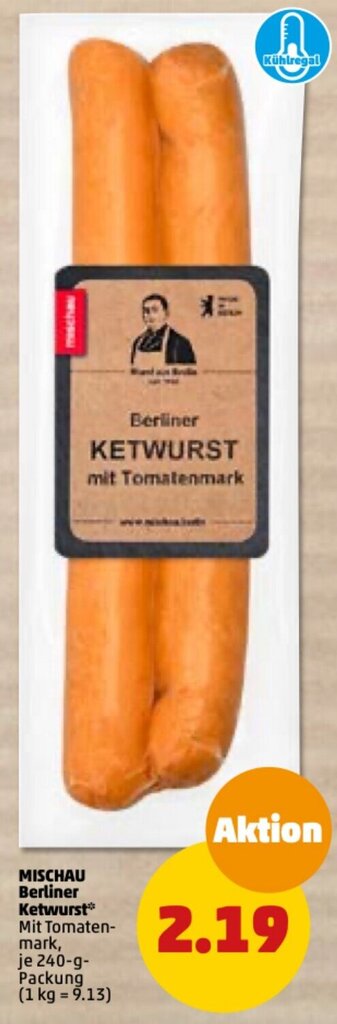 Mischau Berliner Ketwurst 240 g Packung Angebot bei PENNY