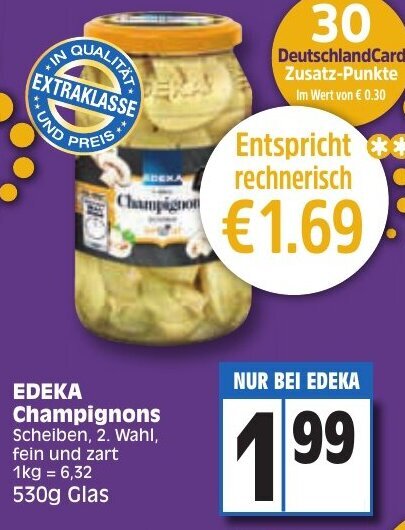 Edeka Champignons 530g Glas Angebot bei Edeka