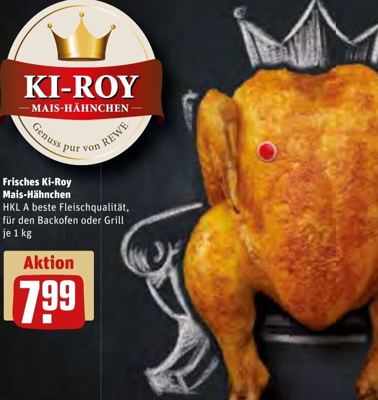 Frisches Ki-Roy Mais Hähnchen 1 kg Angebot bei REWE