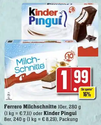 Ferrero Milchschnitte 10er, 280 g oder Kinder Pingui 8er, 240 g Packung ...