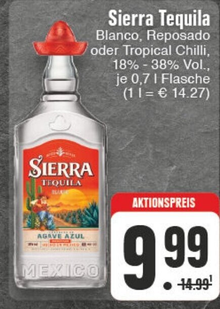 Sierra Tequila Blanco, Reposado oder Tropical Chilli 700ml Angebot bei ...