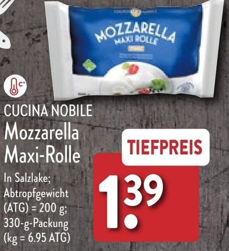 CUCINA NOBILE Mozzarella Maxi-Rolle Angebot bei Aldi Nord