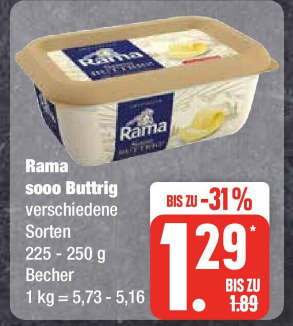 Rama sooo Buttrig verschiedene Sorten 225 - 250 g Becher Angebot bei Edeka