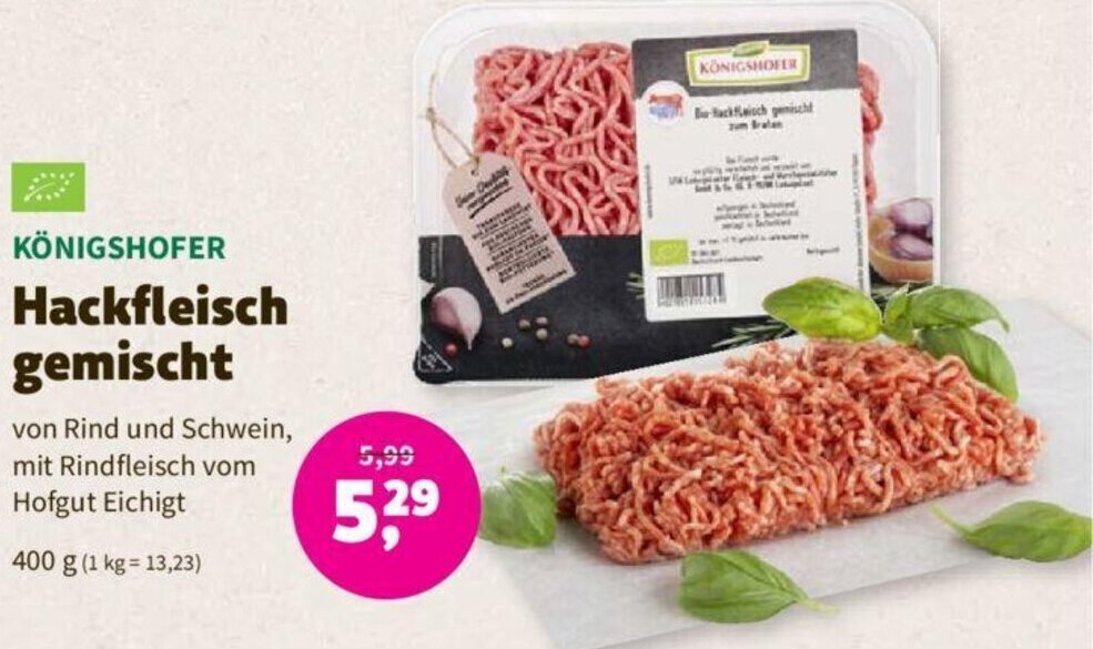 KÖNIGSHOFER Hackfleisch gemischt 400 g Angebot bei Denns BioMarkt