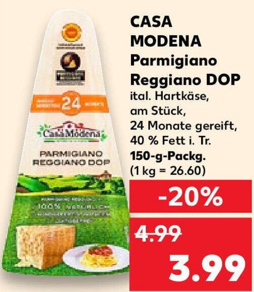 CASA MODENA Parmigiano Reggiano DOP 150 g Packg. Angebot bei Kaufland