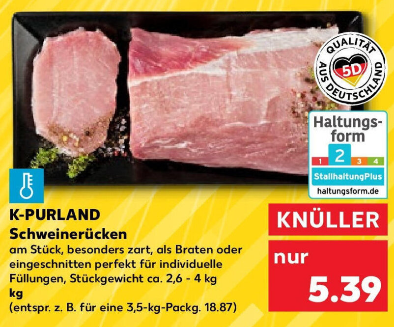 K-PURLAND Schweinerücken ca. 2,6-4 kg Angebot bei Kaufland