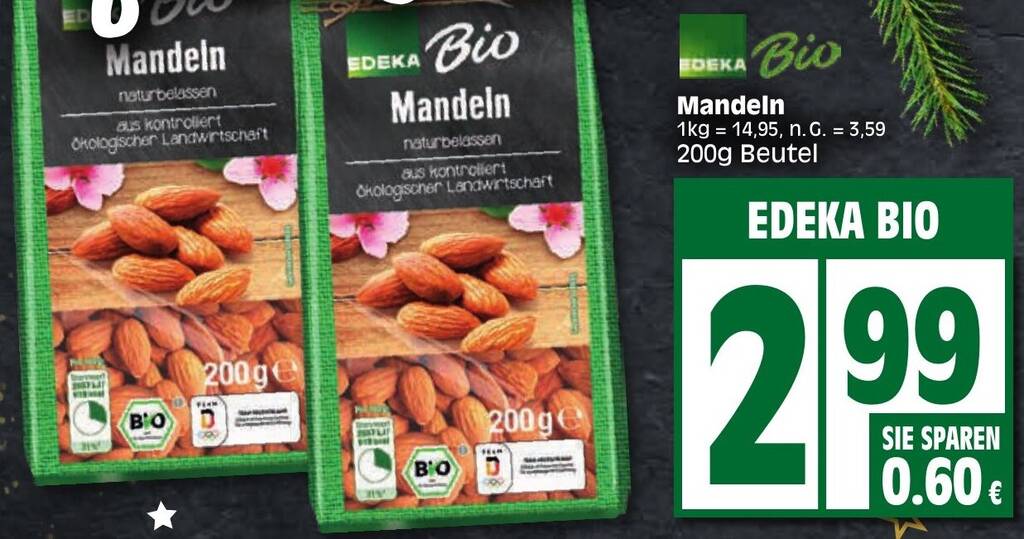 EDEKA BIO Mandeln 200 g Beutel Angebot bei Edeka