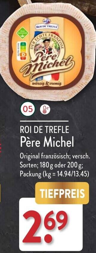 ROI DE TREFLE Père Michel 180 g oder 200 g Angebot bei Aldi Nord