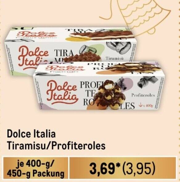Dolce Italia Tiramisu/Profiteroles 400-g/ 450-g Packung Angebot bei METRO