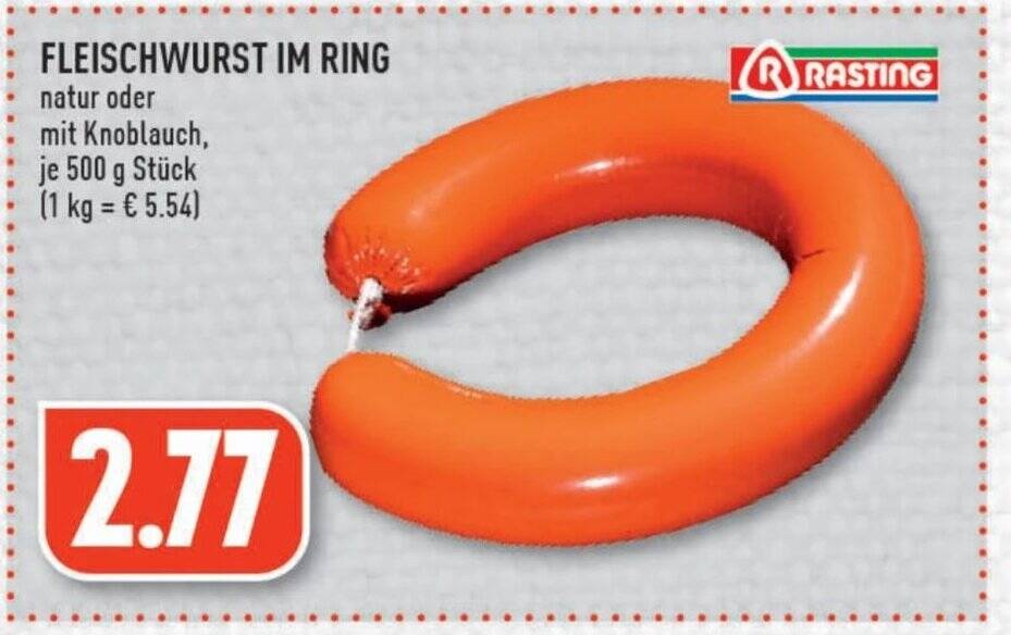 RASTING FLEISCHWURST IM RING 500 g Angebot bei Edeka