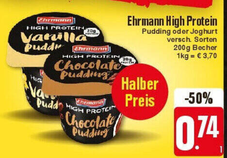 Ehrmann High Protein Pudding oder Joghurt versch. Sorten 200g Angebot ...