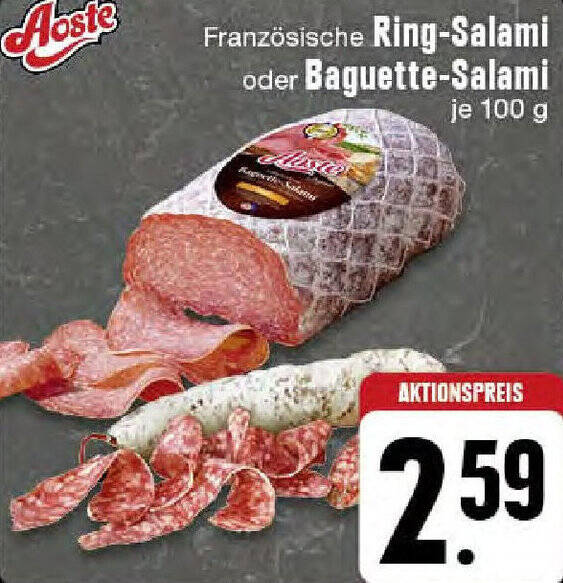 Französische Ring-Salami oder Baguette-Salami 100 g Angebot bei Edeka