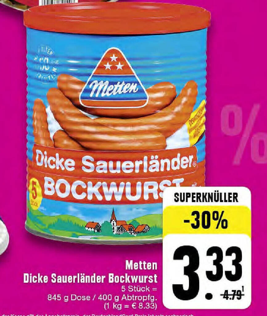 metten Dicke Sauerländer Bockwurst 845 g Dose / 400 g Abtropfg. Angebot bei Edeka