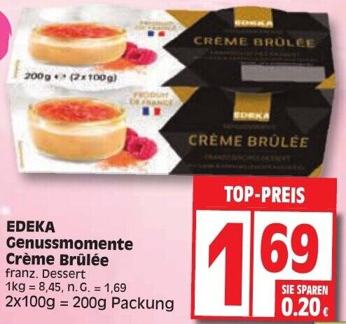 EDEKA Genussmomente Crème Brûlée 200 g Packung Angebot bei Edeka
