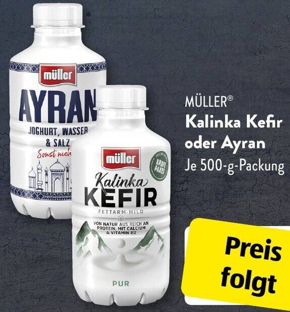 MÜLLER Kalinka Kefir oder Ayran 500 g Packung Angebot bei Aldi Süd