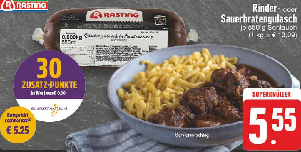 RASTING Rinder oder Sauerbratengulasch 550 g Angebot bei Edeka