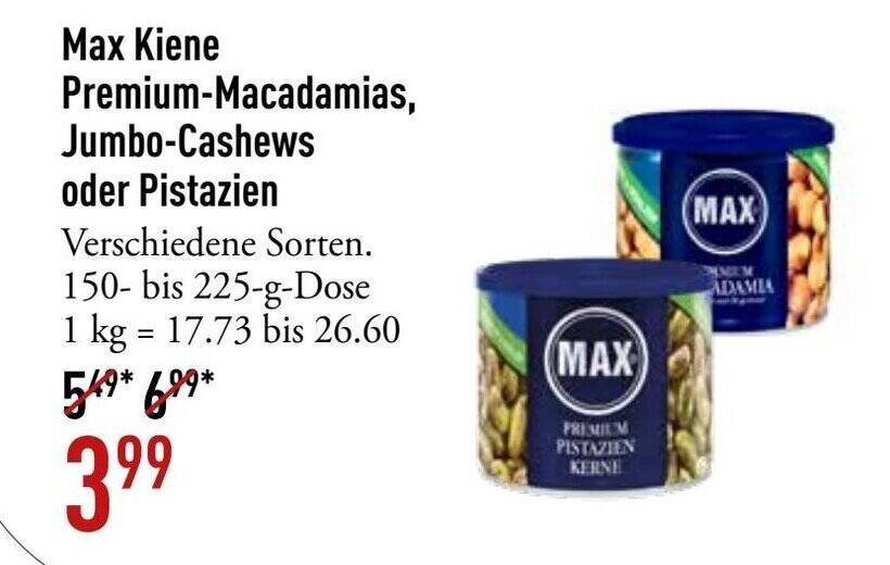 Max Kiene Premium-Macadamias, Jumbo-Cashews oder Pistazien 150-225g ...