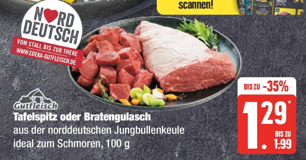 Gutfleisch Tafelspitz oder Bratengulasch 100 g Angebot bei Edeka