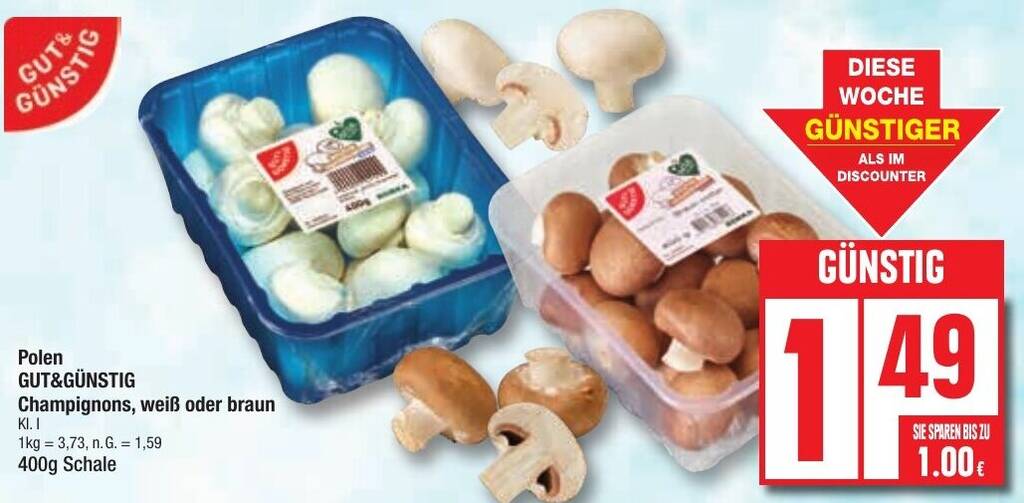 GUT&GÜNSTIG Champignons, weiß oder braun 400g Schale Angebot bei Edeka