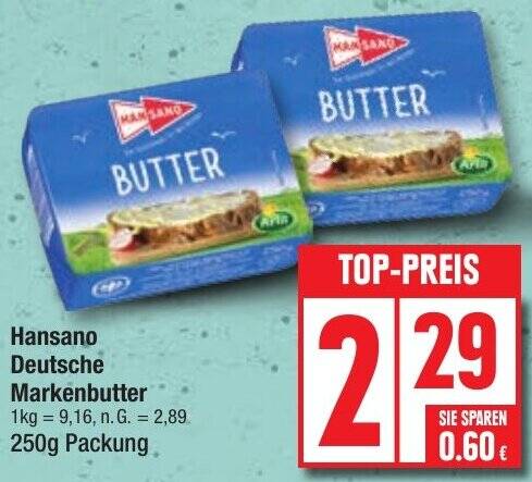 Hansano Deutsche Markenbutter 250g Packung Angebot bei Edeka