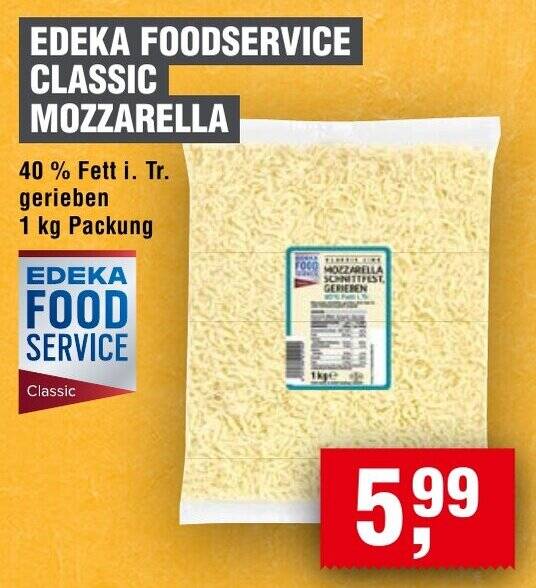 EDEKA FOODSERVICE CLASSIC MOZZARELLA 1 kg Packung Angebot bei Handelshof
