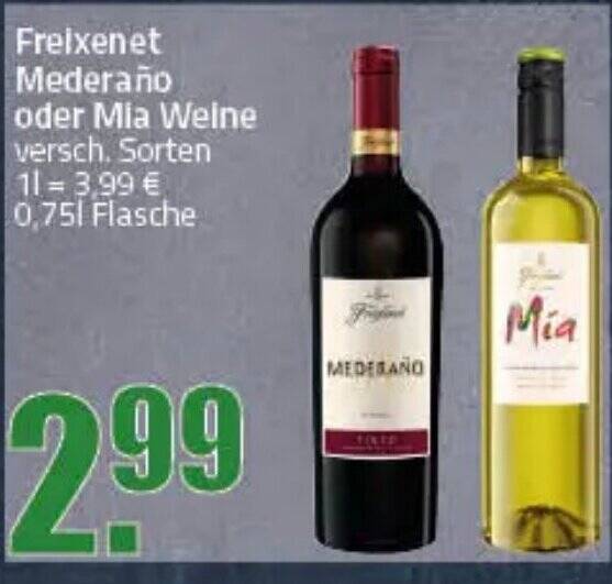 Freixenet Mederaño oder Mia Weine 750ml Angebot bei Ihr Frischmarkt