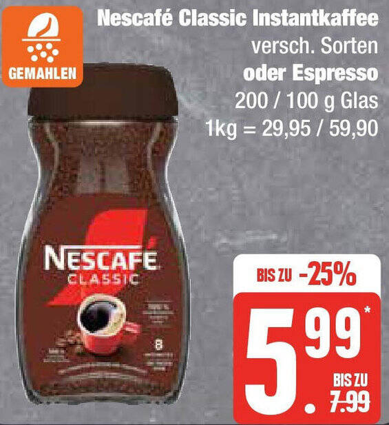 Nescafé Classic Instantkaffee oder Espresso 200-100 g Angebot bei Edeka