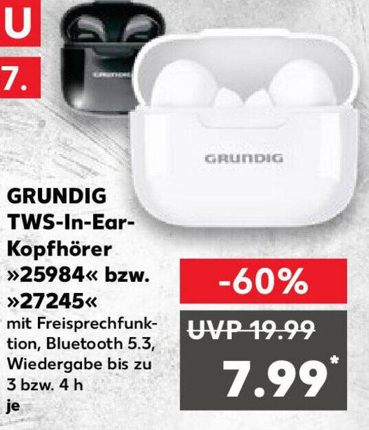 GRUNDIG TWS-In-Ear- Kopfhörer 25984 bzw 27245 Angebot bei Kaufland ...
