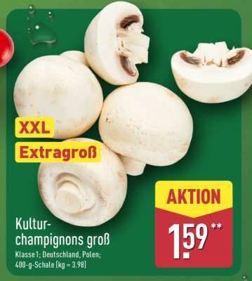 Kultur-champignons groß Angebot bei Aldi Nord