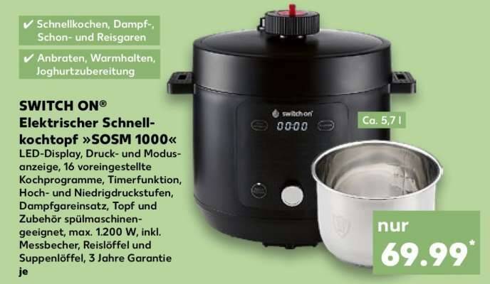 SWITCH ON Elektrischer Schnellkochtopf SOSM 1000 Angebot bei Kaufland